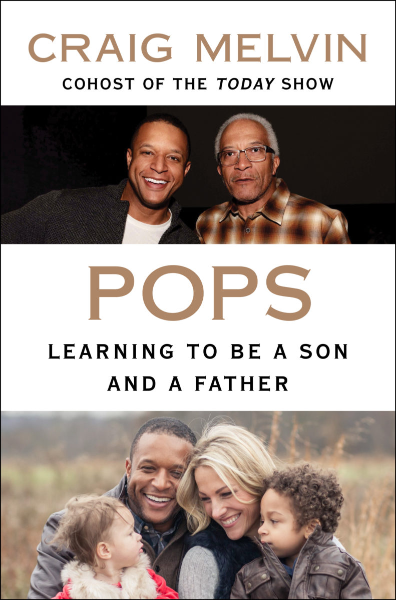 Talking Fatherhood with TV Anchor and New Author Craig Melvin – Garden ...